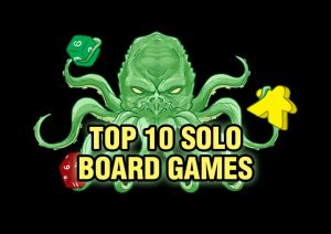 Top 10 Solo Board Games - Board Game Quest
